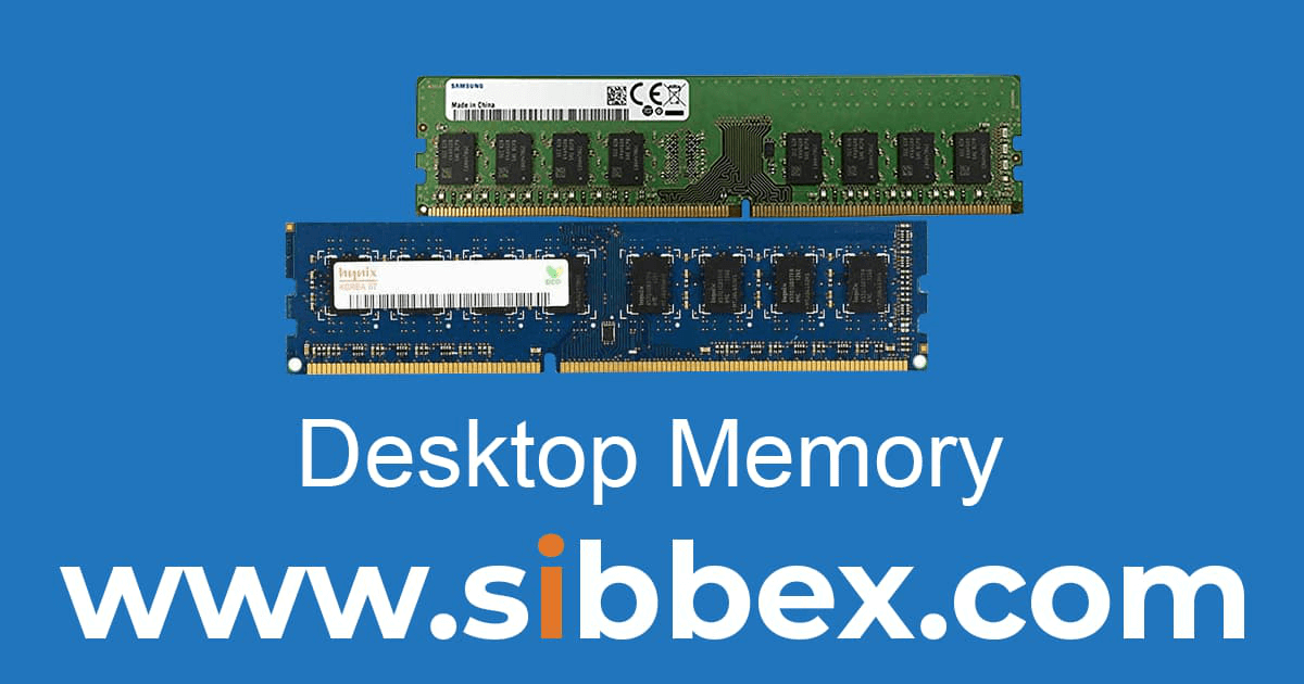 Top Of The Line Desktop Memory From Leading Brands - Sibbex